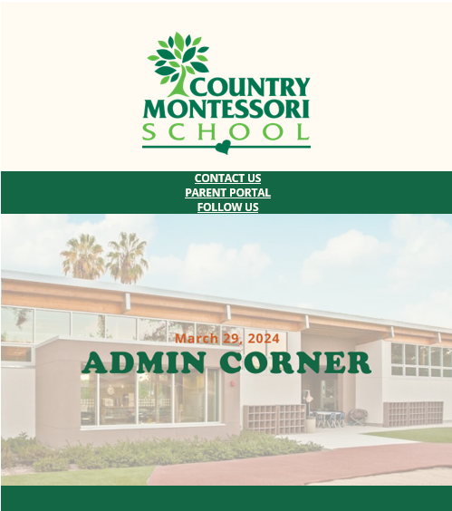 Admin Corner - March 29, 2024 - Country Montessori School